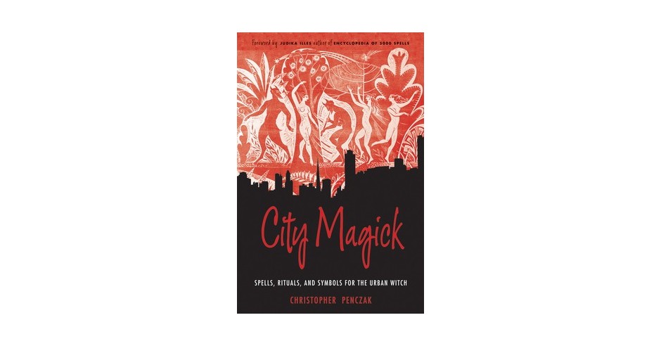 City Magick: Spells, Rituals, and Symbols for the Urban Witch | Okazii.ro