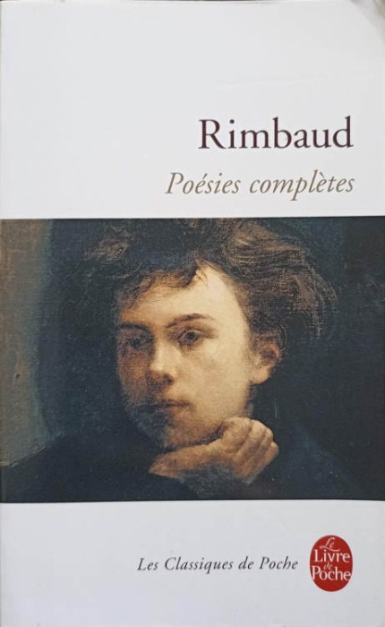 POESIES COMPLETES-RIMBAUD | Okazii.ro