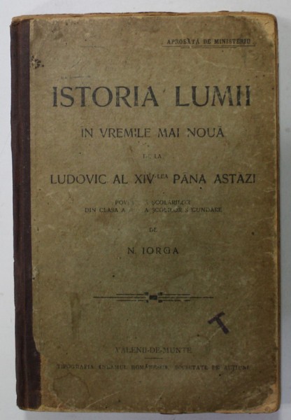 ISTORIA LUMII IN VREMILE MAI NOUA DE LA LUDOVIC AL XIV - LEA PANA ...