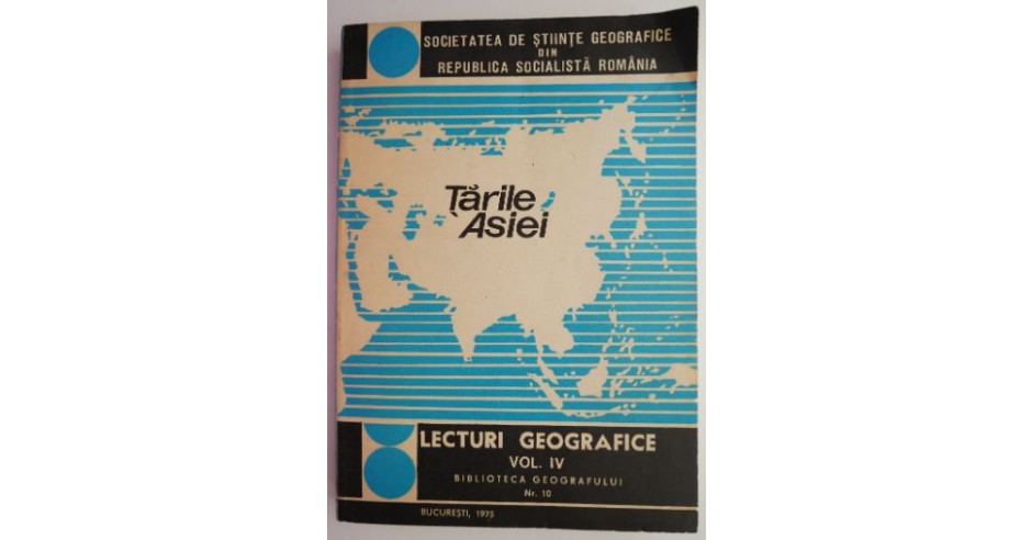 Lecturi geografice vol. IV. Tarile Asiei | Okazii.ro