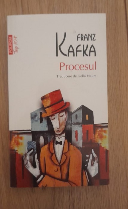 Procesul - Franz Kafka, 2019, Polirom | Okazii.ro