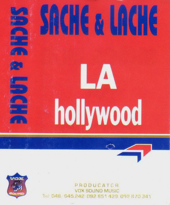 Caseta audio: Sache & Lache LA Hollywood ( Nicu Paleru , Nicu Albu ...