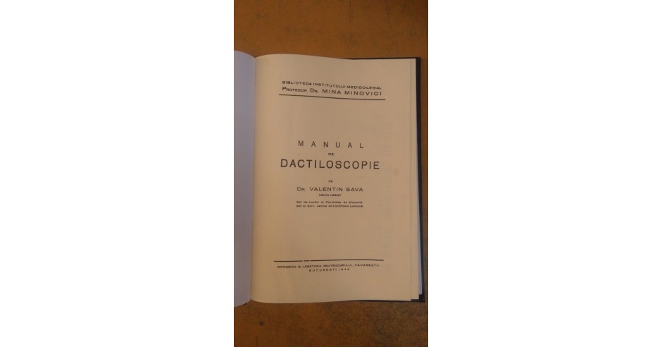 Valentin Sava, Manual de datiloscopie, Bucure?ti 1943 | arhiva Okazii.ro