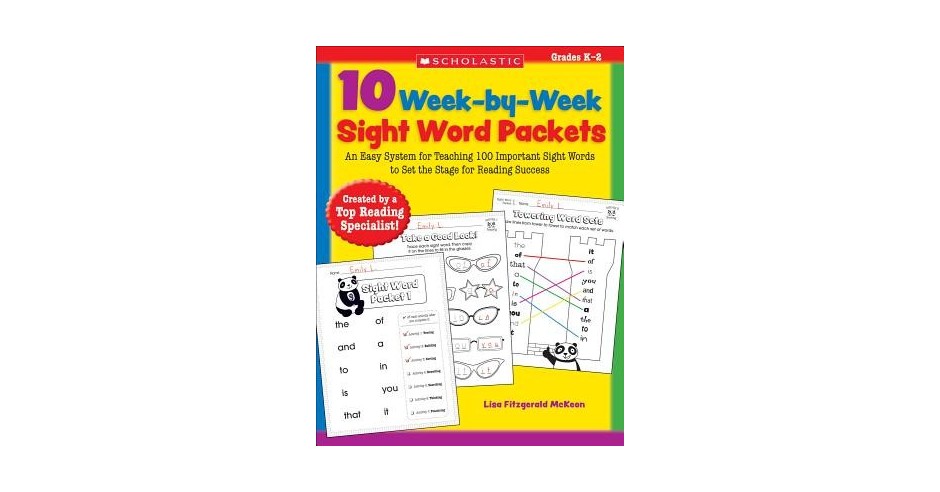 10 Week-By-Week Sight Word Packets: An Easy System for Teaching the ...