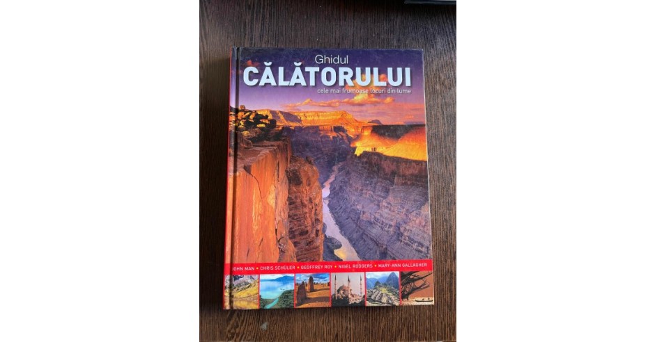 Ghidul calatorului cele mai frumoase locuri din lume | arhiva Okazii.ro