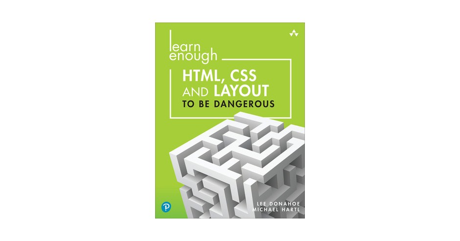 Learn Enough Html Css And Layout To Be Dangerous Okazii Ro