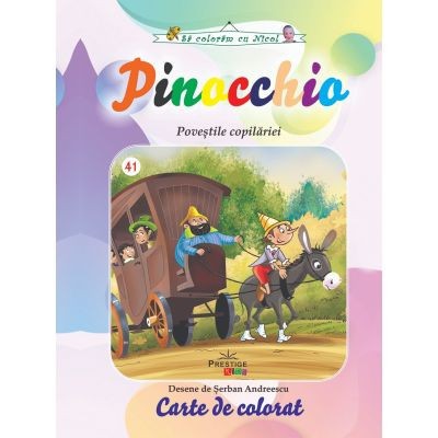 Pinocchio. Carte de colorat - Carlo Collodi | Okazii.ro