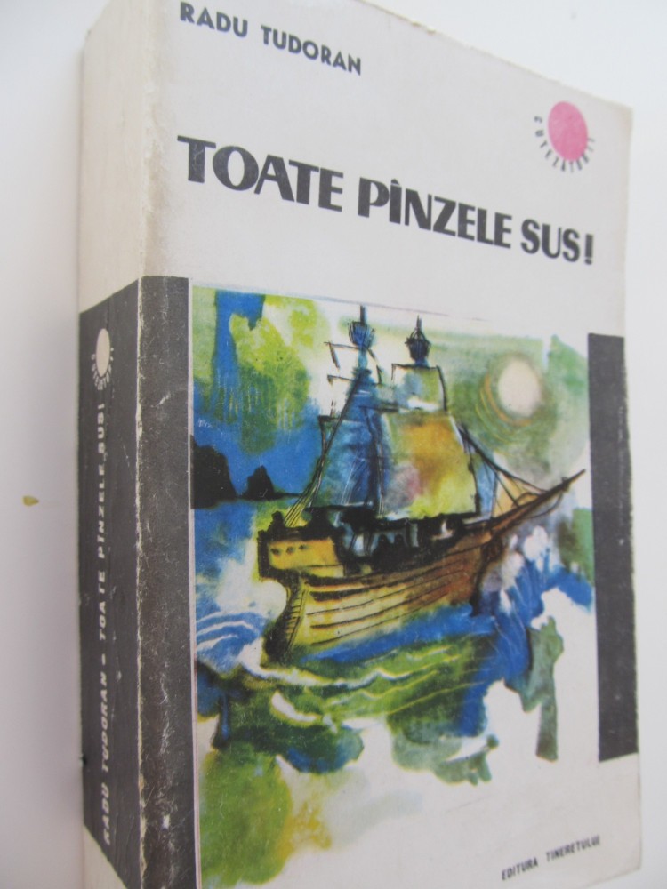 Toate panzele sus - Radu Tudoran | arhiva Okazii.ro