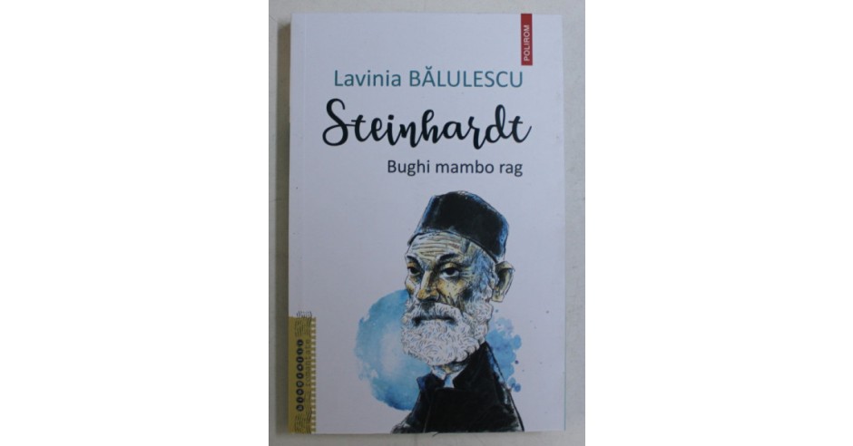 STEINHARDT , BUGHI MAMBO RAG de LAVINIA BALULESCU , 2020 | arhiva Okazii.ro