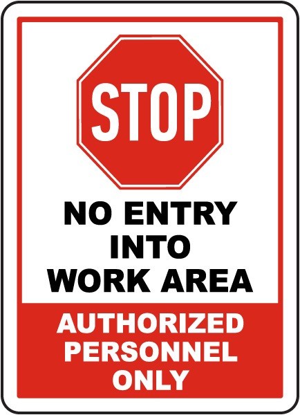 Stop No Entry Into Work Area Sign | Okazii.ro