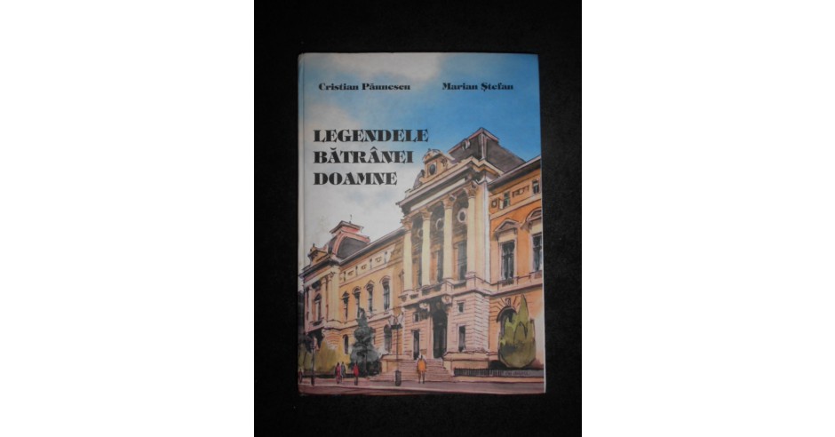 Cristian Paunescu - Legendele batranei doamne (2009, editie cartonata ...