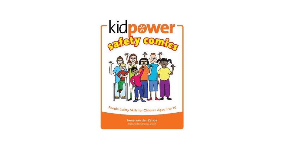 Kidpowera Safety Comics: People Safety Skills for Children Ages 3-10 ...