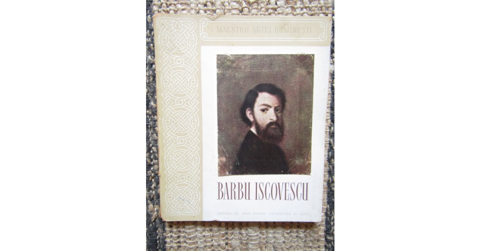 PICTORUL REVOLUTIONAR BARBU ISCOVESCU-IONEL JIANU | Okazii.ro