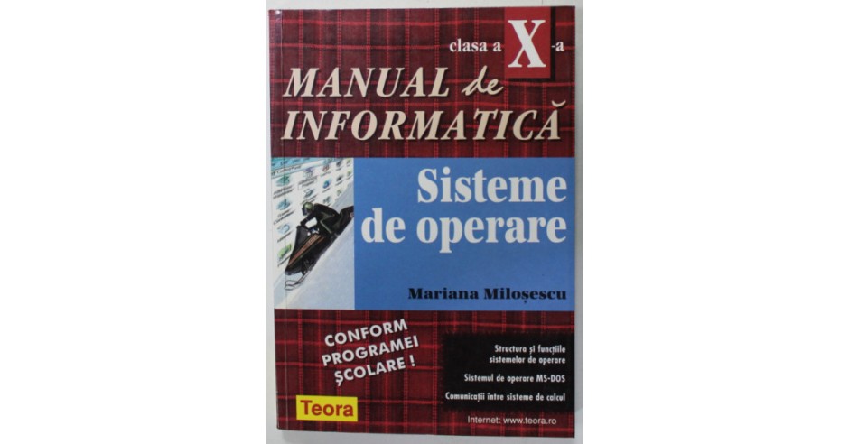 MANUAL DE INFORMATICA , SISTEME DE OPERARE , CLASA A - X -A de MARIANA ...