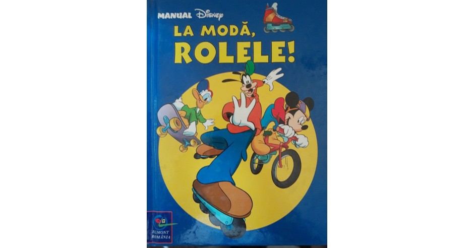 LA MODA ROLELE! MANUAL DE ORIENTARE - ALICE GRAMONT - WALT DISNEY ...
