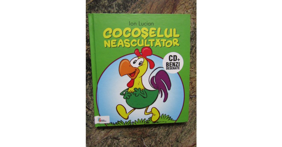 Cocoselul neascultator: Carte + CD | Ion Lucian, Casa Radio | arhiva ...