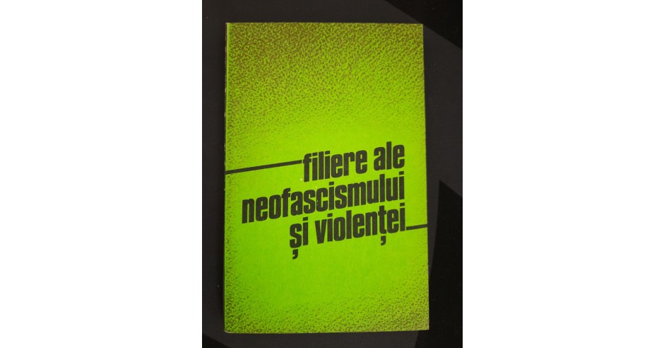 Elena Muresan - Filiere Ale Neofascismului Si Violente | Okazii.ro
