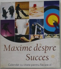 MAXIME DESPRE SUCCES - CALENDAR CU CITATE PENTRU FIECARE ZI de MARIA ...