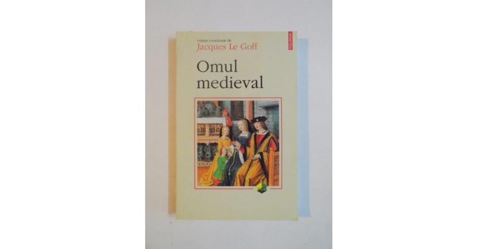 OMUL MEDIEVAL de JACQUES LE GOFF , 1999 | arhiva Okazii.ro