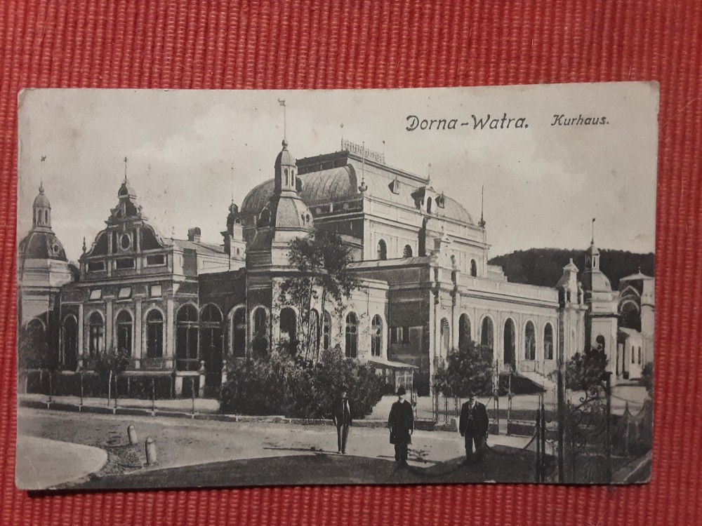 Dorna - Watra ( Vatra Dornei ) - vedere perioada austro-ungara ...