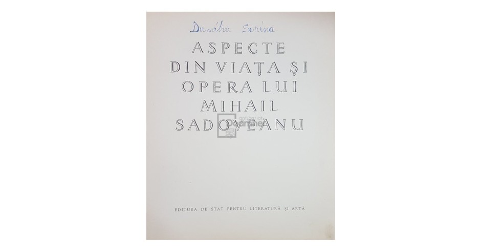 I. Jianu - Aspecte din viata si opera lui Mihail Sadoveanu (editia 1958 ...