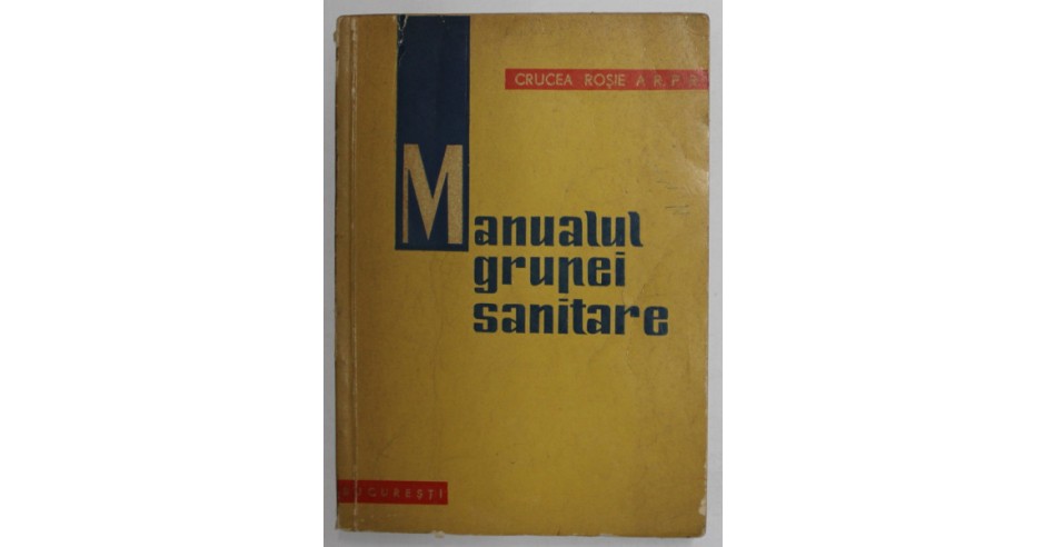 MANUALUL GRUPEI SANITARE , 1963 | Okazii.ro