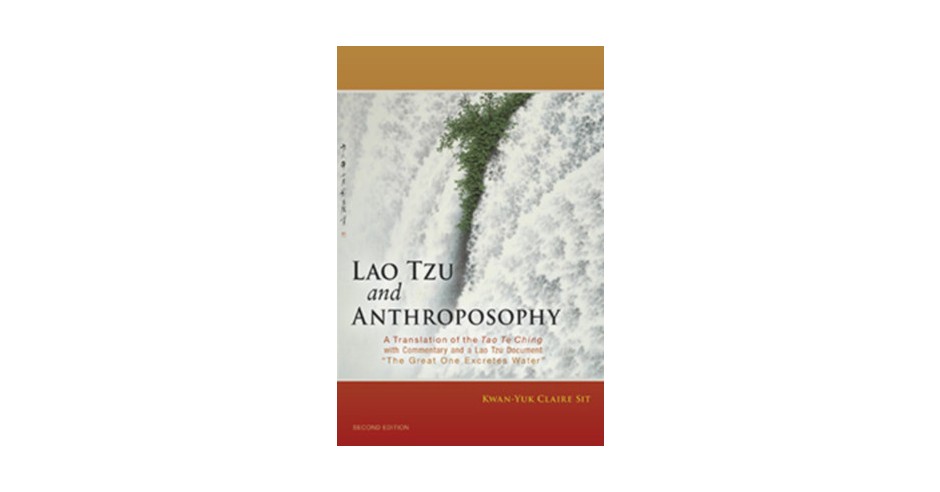 Lao Tzu and Anthroposophy: A Translation of the Tao Te Ching with ...