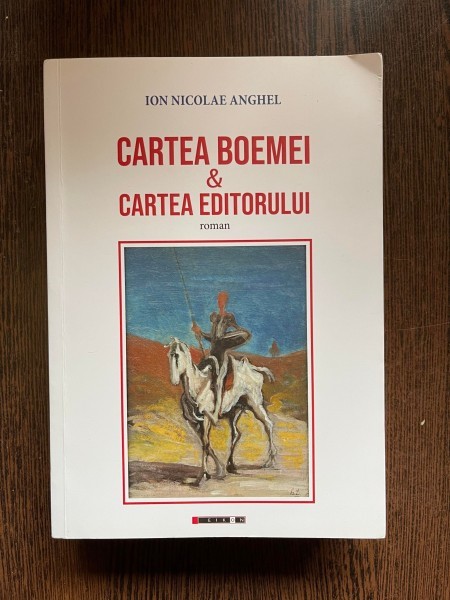 ION NICOLAE ANGHEL CARTEA BOEMIEI CARTEA EDITORULUI | Okazii.ro