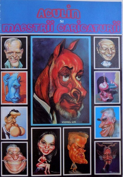 Aculin si Maestrii Caricaturii - Aculin Tanase, Horatiu Malaele, Stefan ...