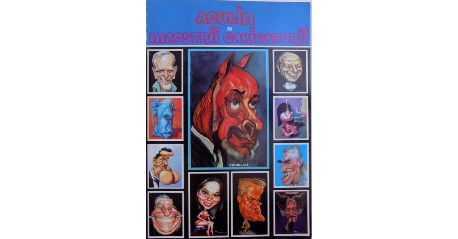ACULIN SI MAESTRII CARICATURII de ACULIN TANASE , caricaturi de HORATIU ...