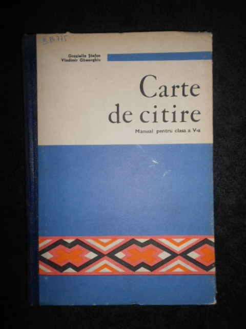 Graziella Stefan - Carte de citire. Manual pentru clasa a V-a (1978 ...