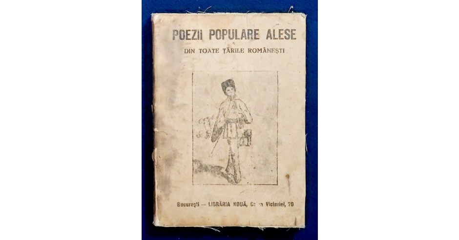 Poezii populare alese din toate tarile romanesti Editie 1941 | Okazii.ro