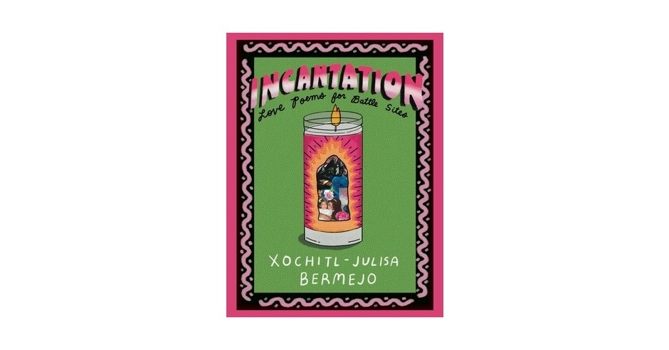 Incantation: Love Poems for Battle Sites | arhiva Okazii.ro