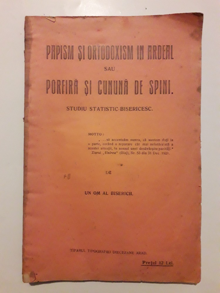 Papism si Ordotoxism in Ardeal 1921 / C21P | arhiva Okazii.ro