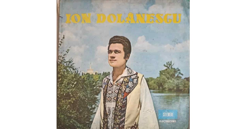 Disc vinil, LP. ION DOLANESCU: DUNARE, SA NU MA-NECI, AUZII PE CER ...