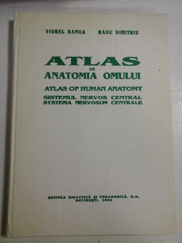 ATLAS DE ANATOMIA OMULUI - Sistemul nervos central - Viorel Ranga ...