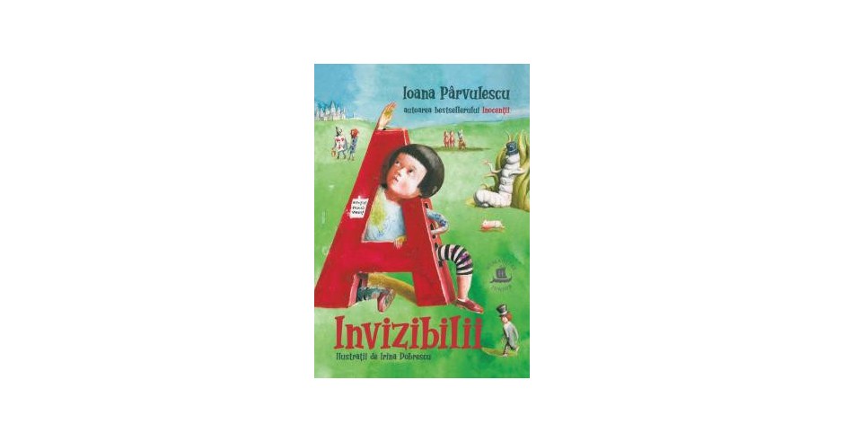 Invizibilii, Ioana Parvulescu - Editura Humanitas | arhiva Okazii.ro
