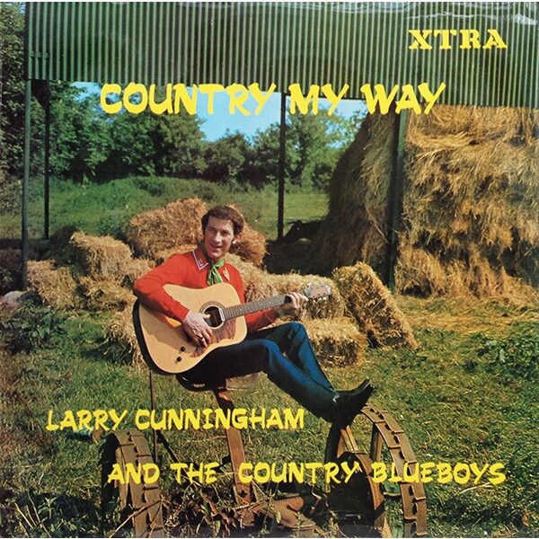 Disc vinil Larry Cunningham And The Country Blueboys – Country My Way ...