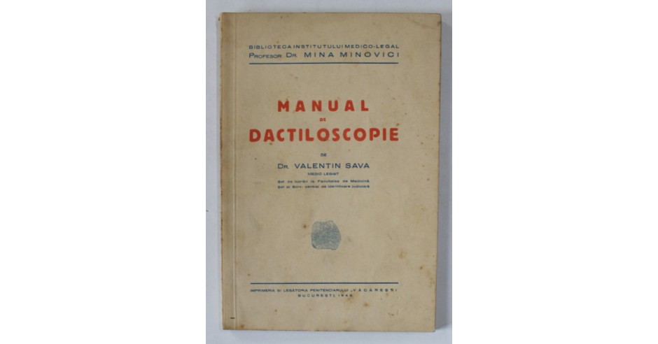 MANUAL DE DACTILOSCOPIE de VALENTIN SAVA , 1943 | arhiva Okazii.ro
