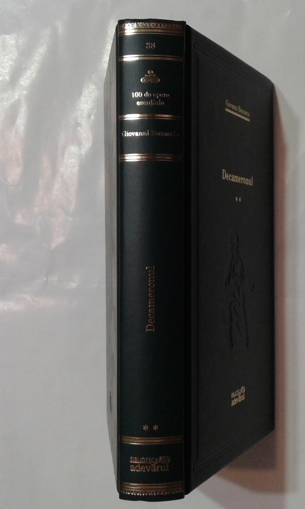 GIOVANNI BOCCACCIO - DECAMERONUL Vol.2. Colectia Adevarul, nr.38 ...