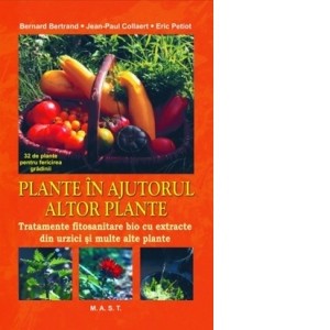 Plante in ajutorul altor plante. Tratamente fitosanitare bio cu ...