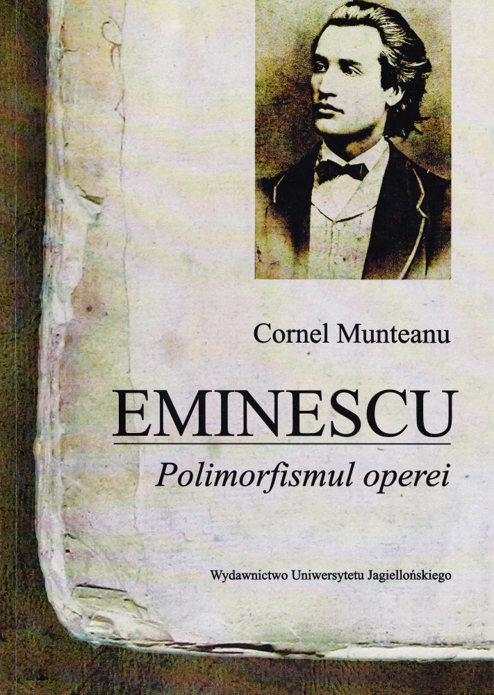 AS - CORNEL MUNTEANU - EMINESCU POLIMORFISMUL OPEREI | arhiva Okazii.ro