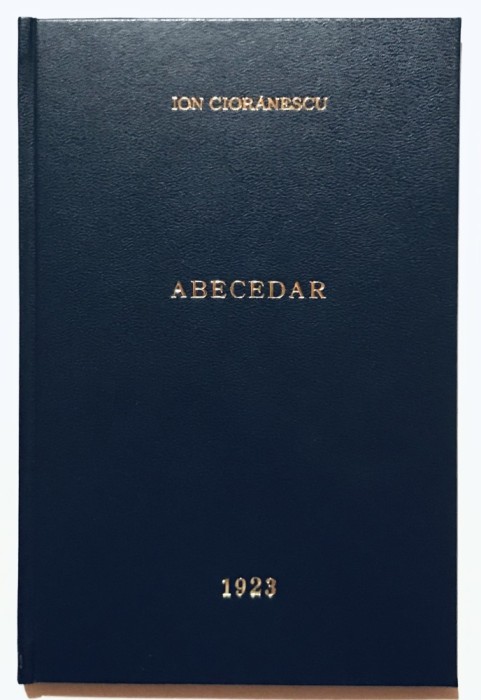 Abecedar Vechi 1923 Ion Cioranescu - Istoria României, Carte ...