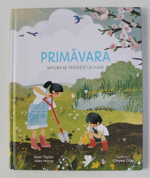 PRIMAVARA NATURA SE TREZESTE LA VIATA de SEAN TAYLOR si ALEX MORSS ...