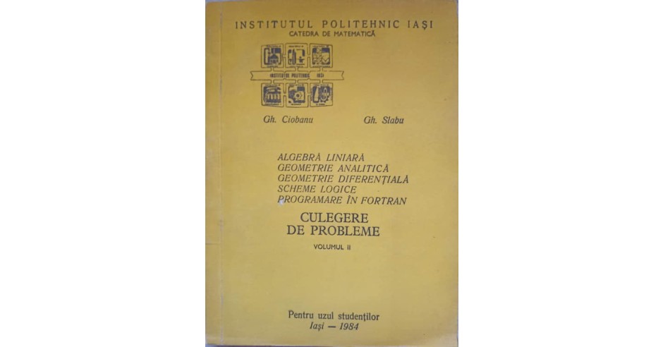 CULEGERE DE PROBLEME VOL.2 ALGEBRA LINIARA, GEOMETRIE ANALITICA ...