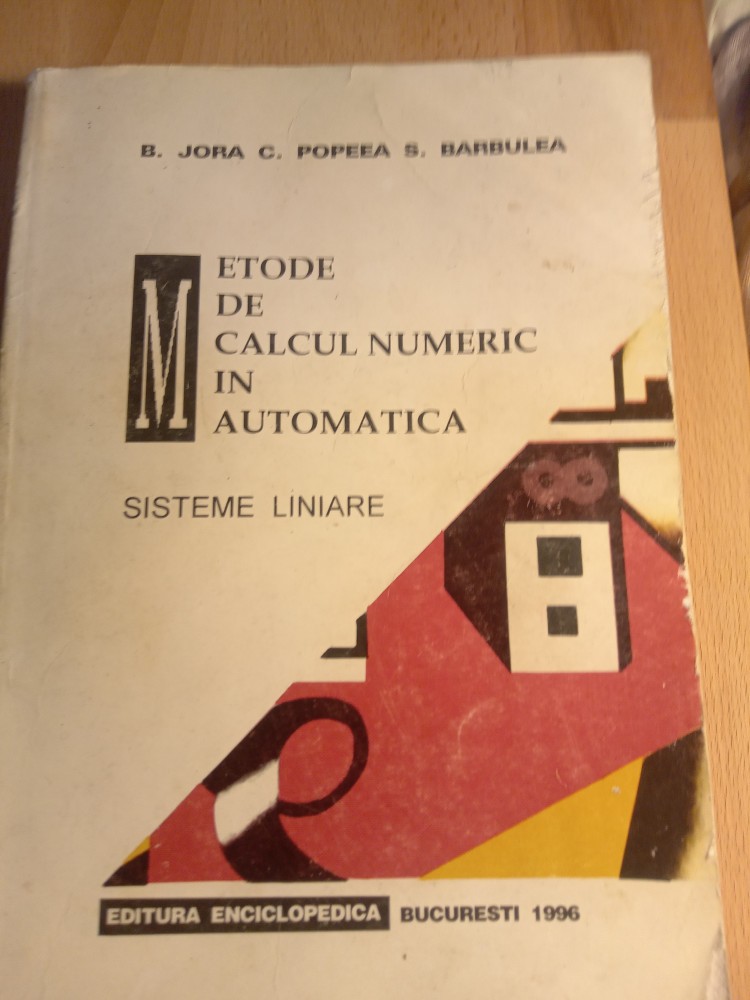 Metode de calcul numeric in automatica sisteme liniare,b jora | arhiva ...