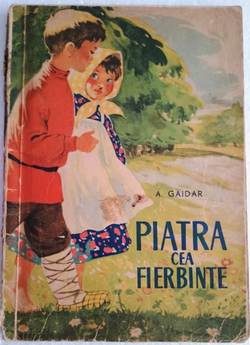Piatra cea fierbinte-A.Gaidar /ilustratii : Coca Cretoiu /traducere ...