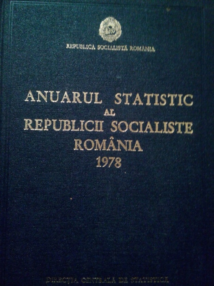 Anuarul statistic al Republicii Socialiste Romania 1978 | arhiva Okazii.ro