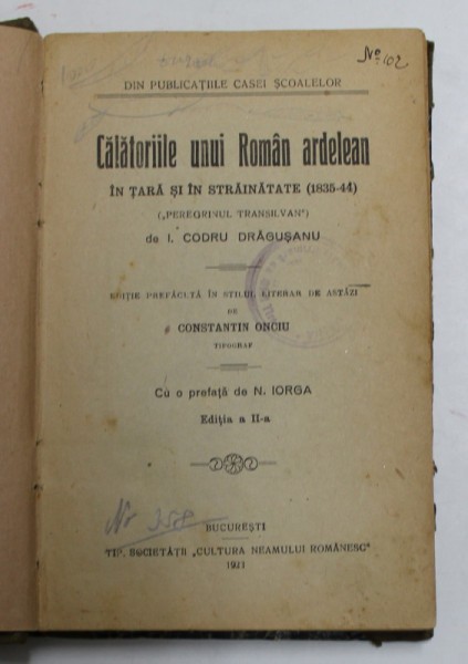 CALATORIILE UNUI ROMAN ARDELEAN IN TARA SI IN STRAINATATE (1835-44 ...