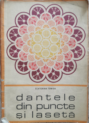 Dantele din puncte si laseta + mapa cu modele - Ecaterina Tomida ...